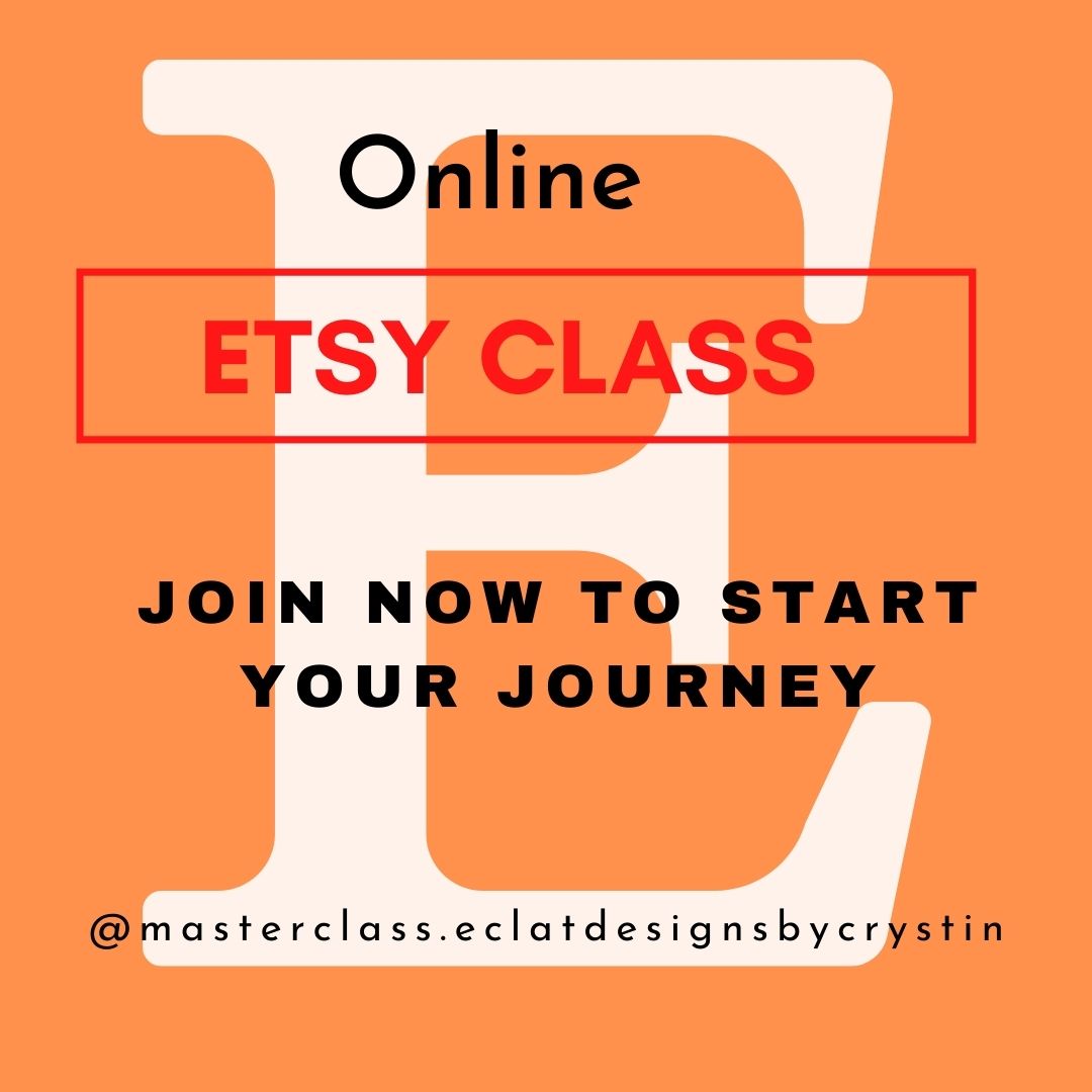 How to Start an Etsy Shop - Eclat Designs by Crystin Masterclass